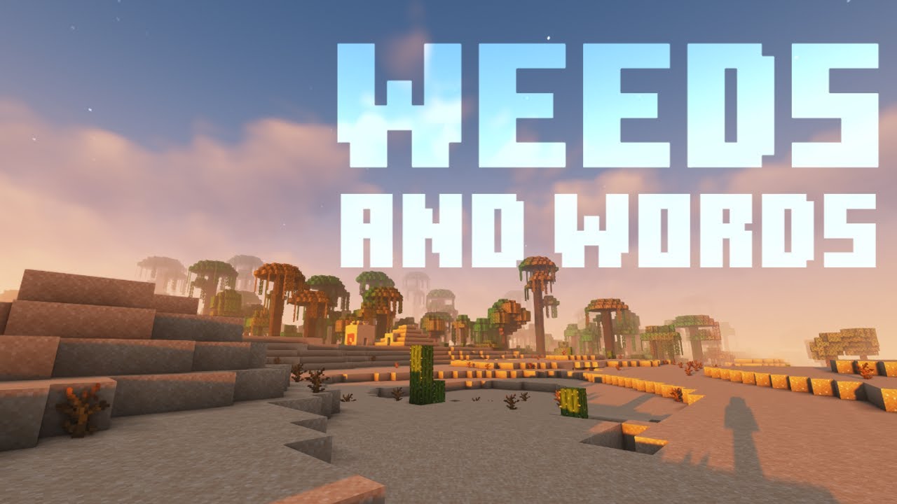 Weeds and Words... | Minecraft - YouTube