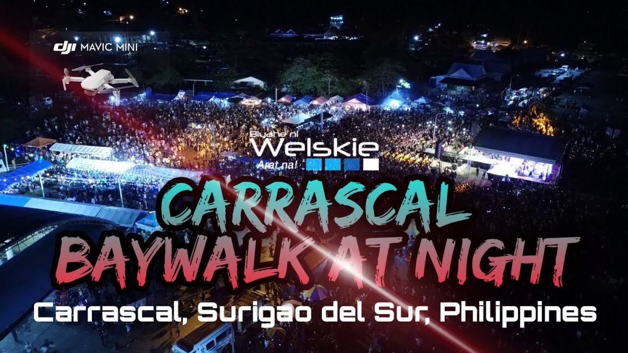 Carrascal Baywalk at Night n 4KUHD|Pahinungod Festival|Carrascal Town ...