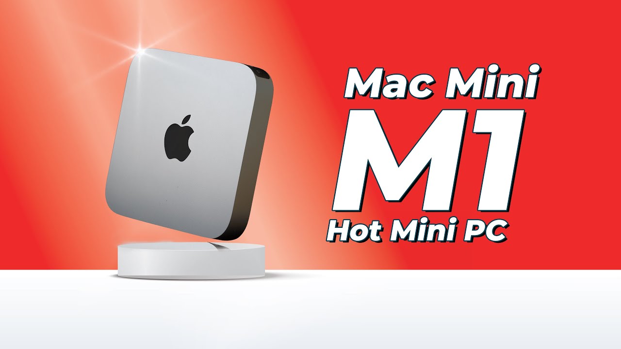 Mac mini M1 - Một Mini PC dành cho các bác muốn làm việc tại nhà | Minh ...
