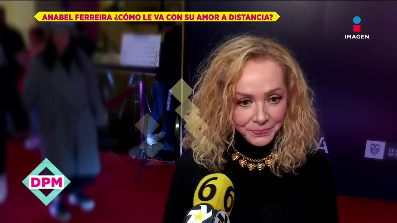 Entrevista Exclusiva Con La Actriz Anabel Ferreira Youtube Anabel