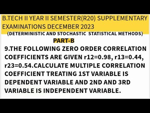 HOW TO CALCULATE MULTIPLE CORRELATION COEFFICIENT TREATING 1ST IS ...
