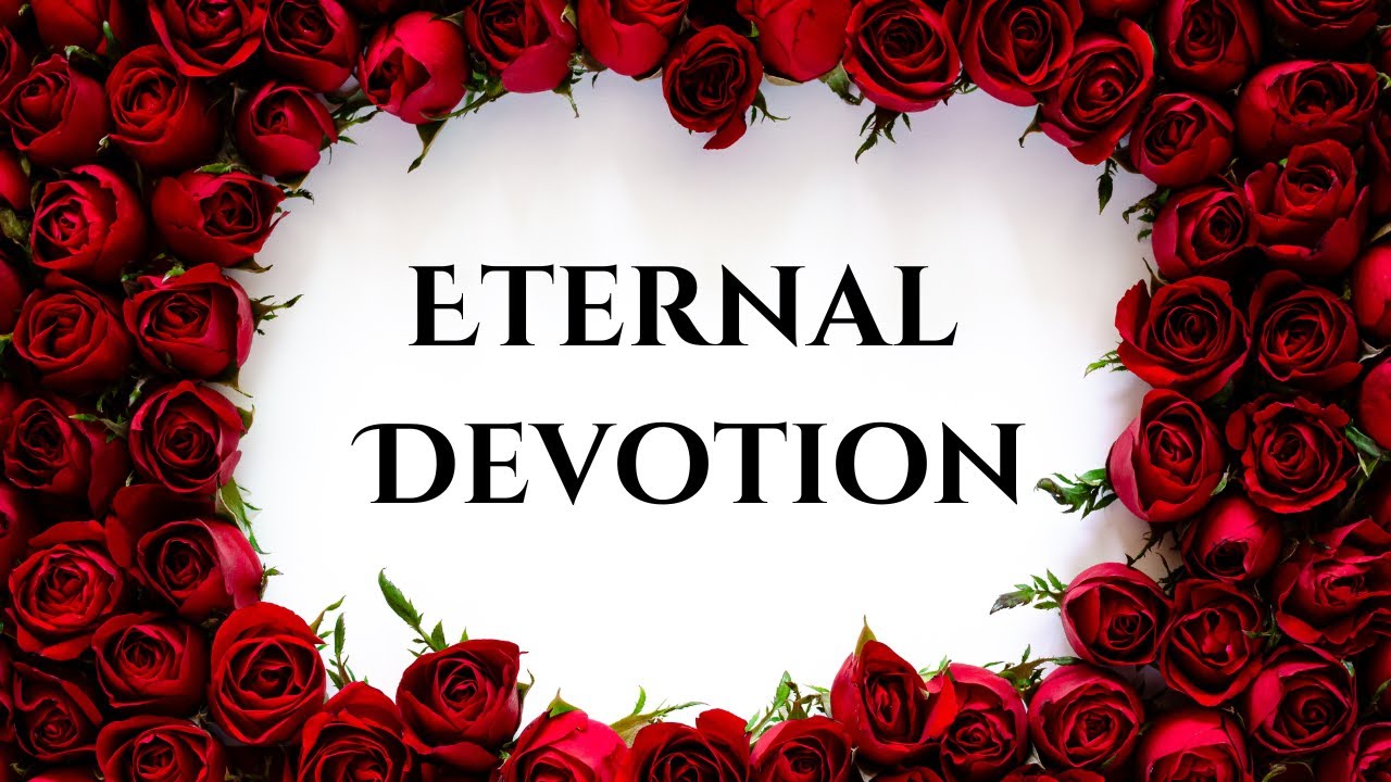 Eternal Devotion ♥ (Romantic Love Poem) ♥ Love Poetry - YouTube