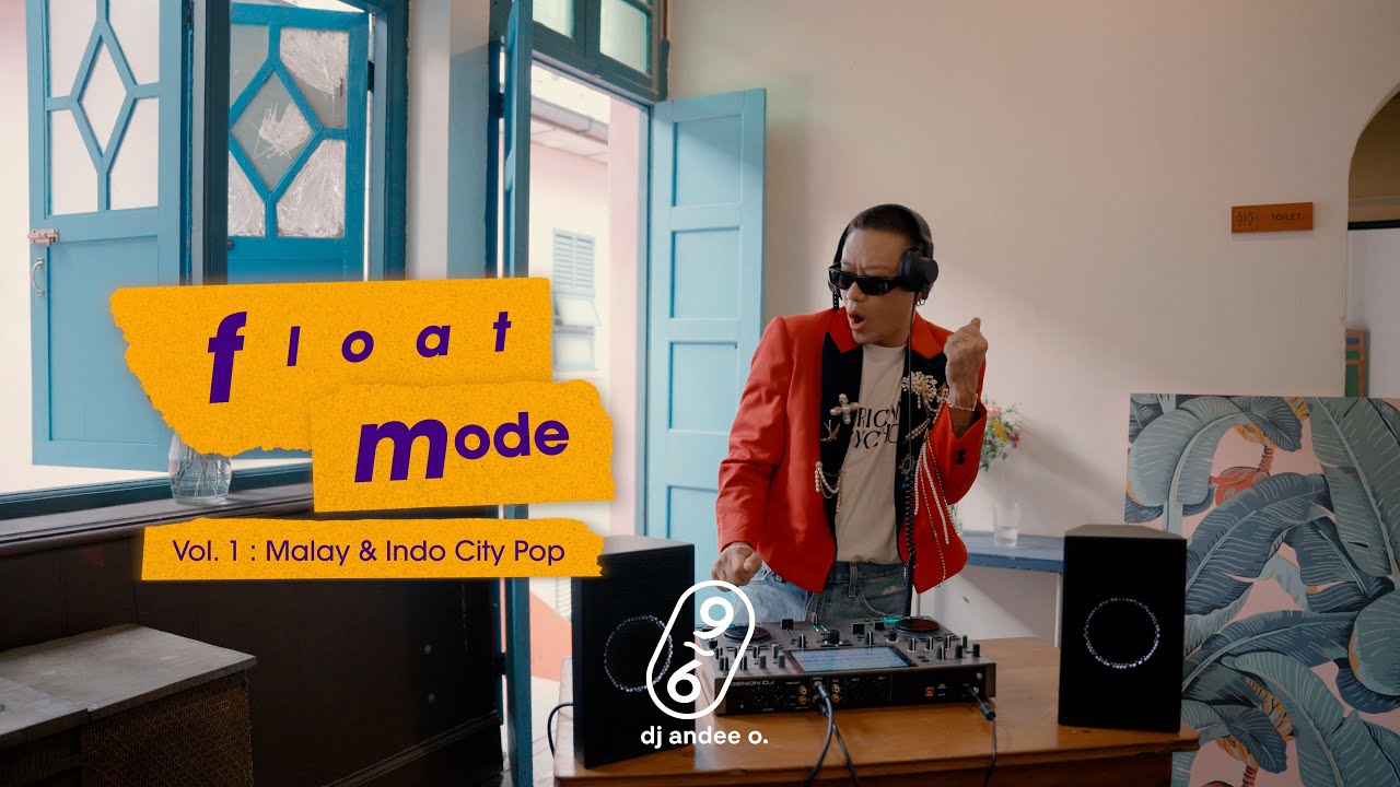 Float Mode Vol. 1 | Malay & Indo City Pop, Old Souls, Soft Grooves ...