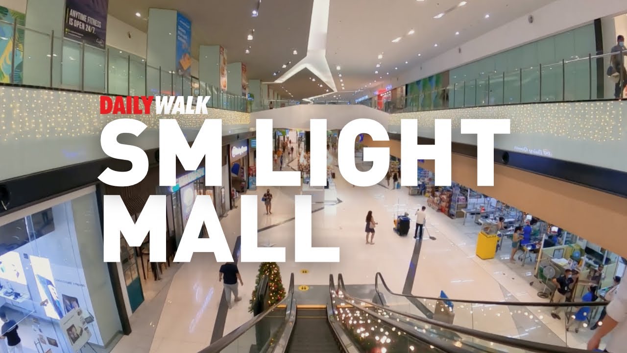 Daily Walk | SM Light Mall, Mandaluyong City | Dec 2021 - YouTube