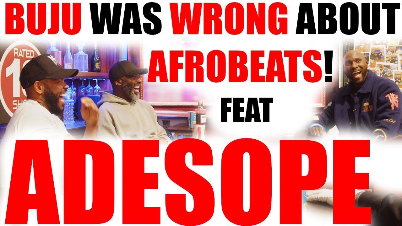 EPISODE 112 - FOR THE CULTURE Feat Adesope (Afrobeats Podcast) - YouTube