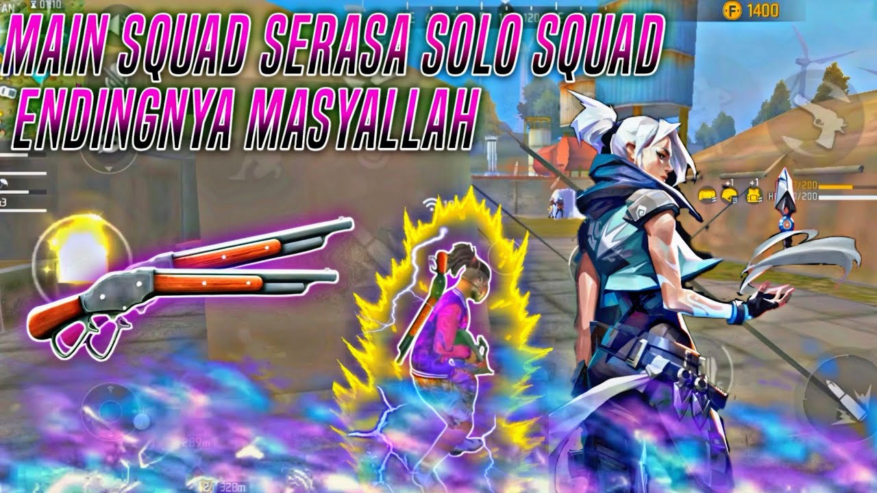 MAIN SQUAD SERASA MAIN SOLO SQUAD ACC PAHLAWAN WKWK - YouTube
