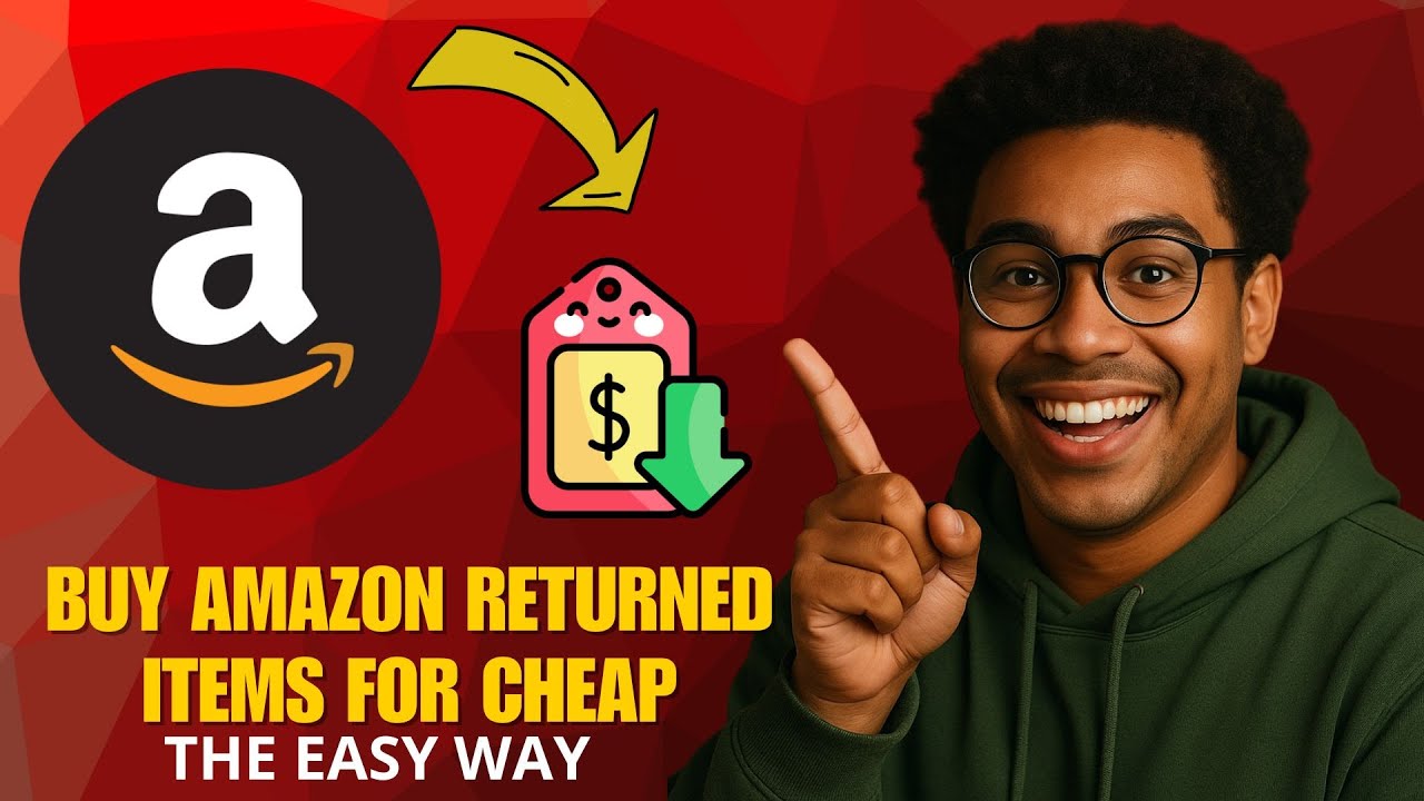 How to Buy Amazon Returned Items for Cheap (2026 Guide) - YouTube