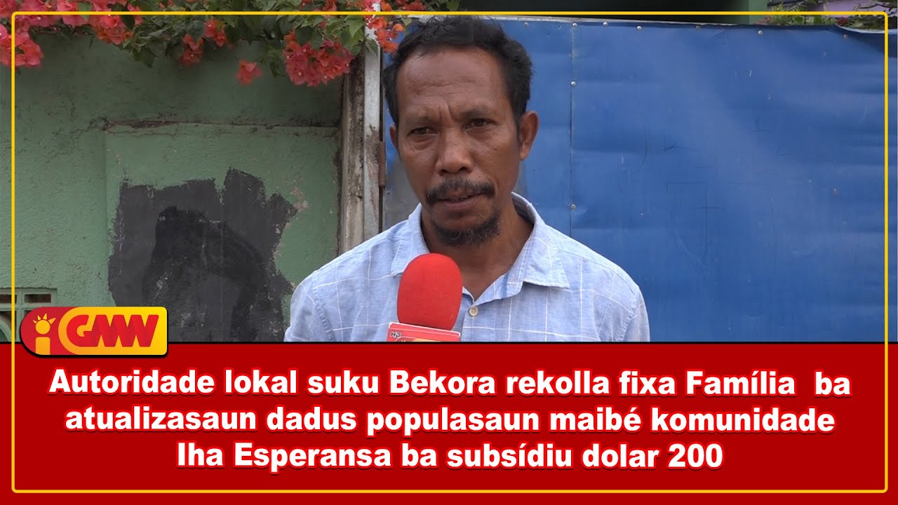 Autoridade lokal suku Bekora rekolla fixa família ba atualizasaun dadus ...