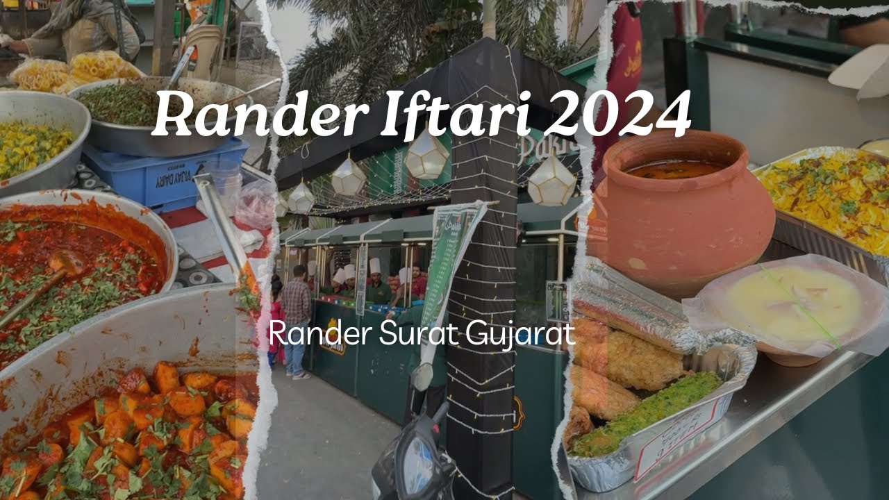 Ramzan Iftari in Rander Surat 2024 | PAKHTOON'S Kitchen Adajan Surat 👌 ...