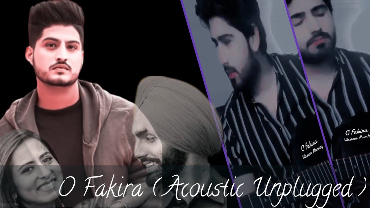 Fakira ( Acoustic Cover ) Qismat || Gurnam Bhullar || Waseem Mumtaz ...