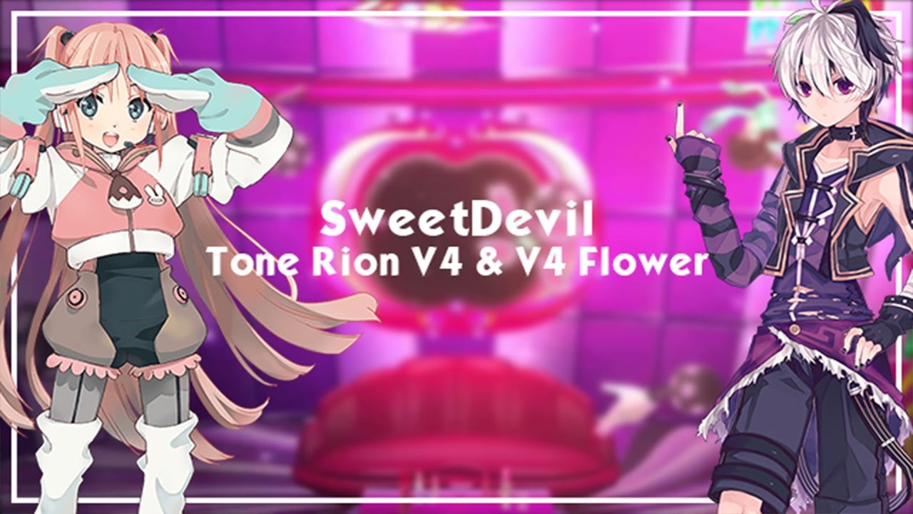 【Vocaloid 4】Sweet Devil【Tone Rion V4 & V4 Flower】 - YouTube