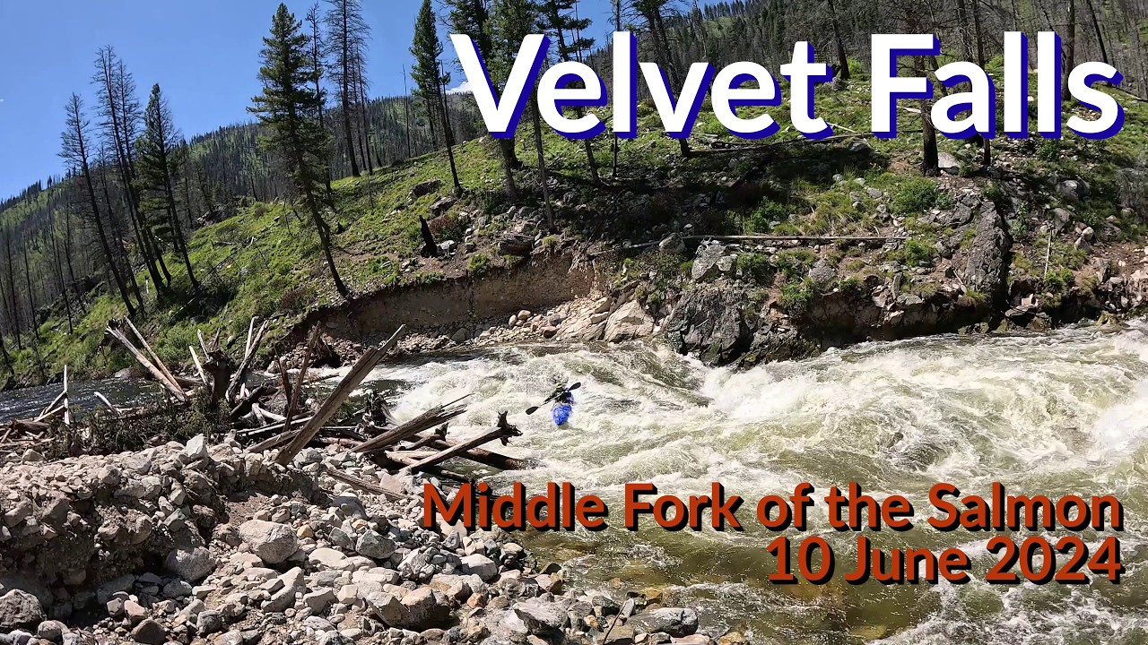 Velvet Falls, Middle Fork of the Salmon, 4.47 2024-06-10 - YouTube