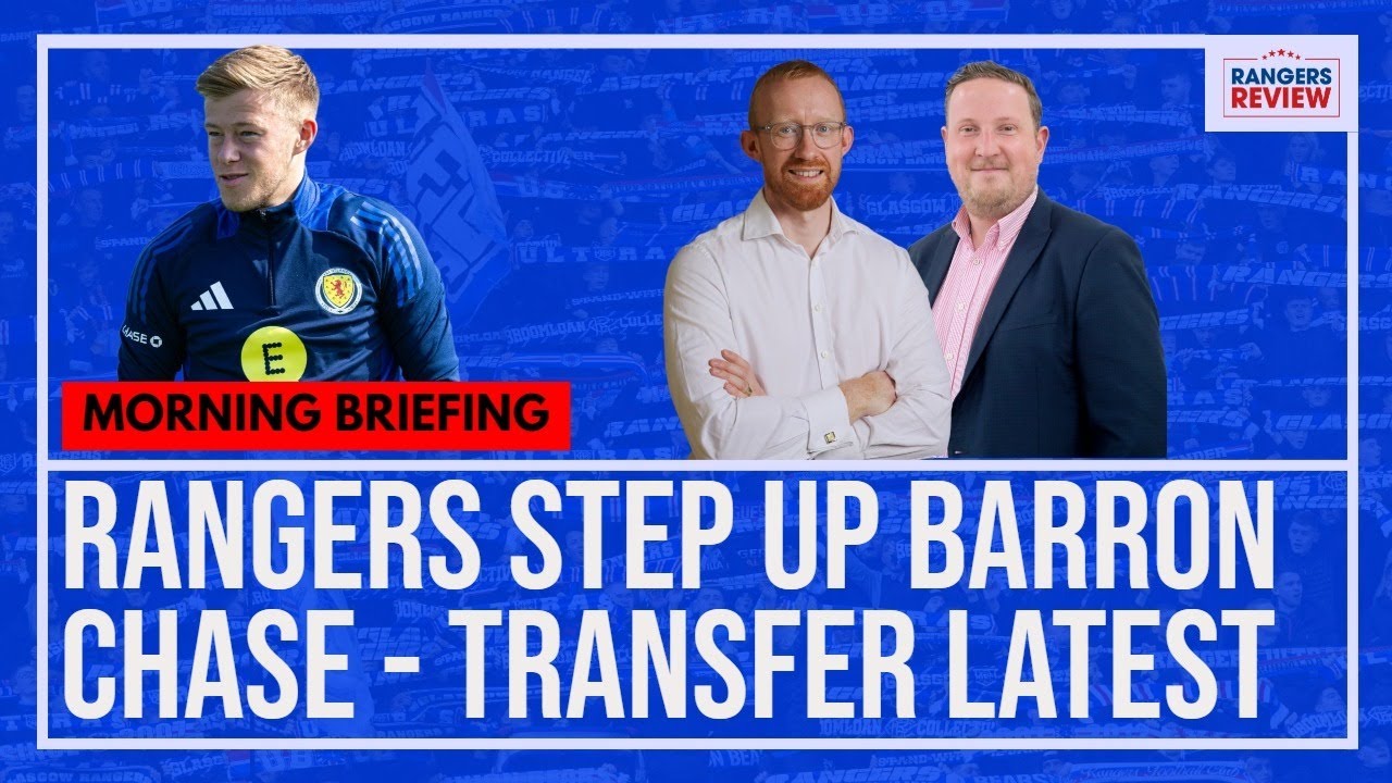 Rangers step up Connor Barron chase | Transfer latest - YouTube