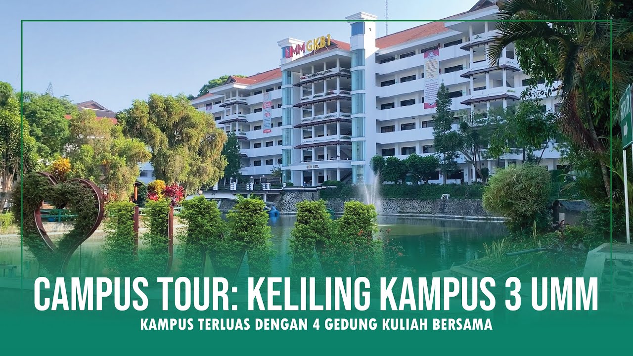 Universitas Muhammadiyah Malang Campus Tour 2021 - YouTube