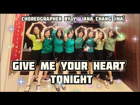 Give Me Your Heart Tonight - Dance & Tutorial - Line Dance