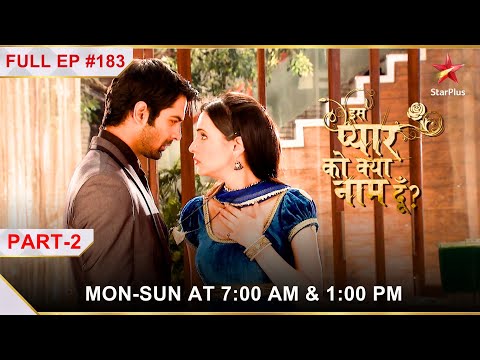 Iss Pyar Ko Kya Naam Doon? | Season 1 | Episode 183 | Part 2