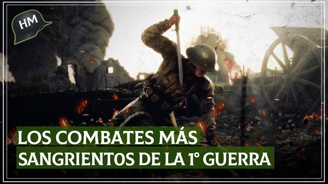 Las BATALLAS más BRUTALES de la Primera Guerra Mundial - YouTube