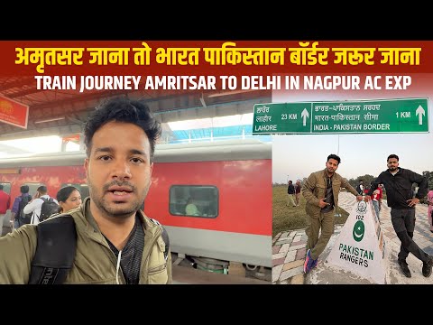 Train Journey India- Pakistan Border || Golden temple and Hotel stay in Amritsar