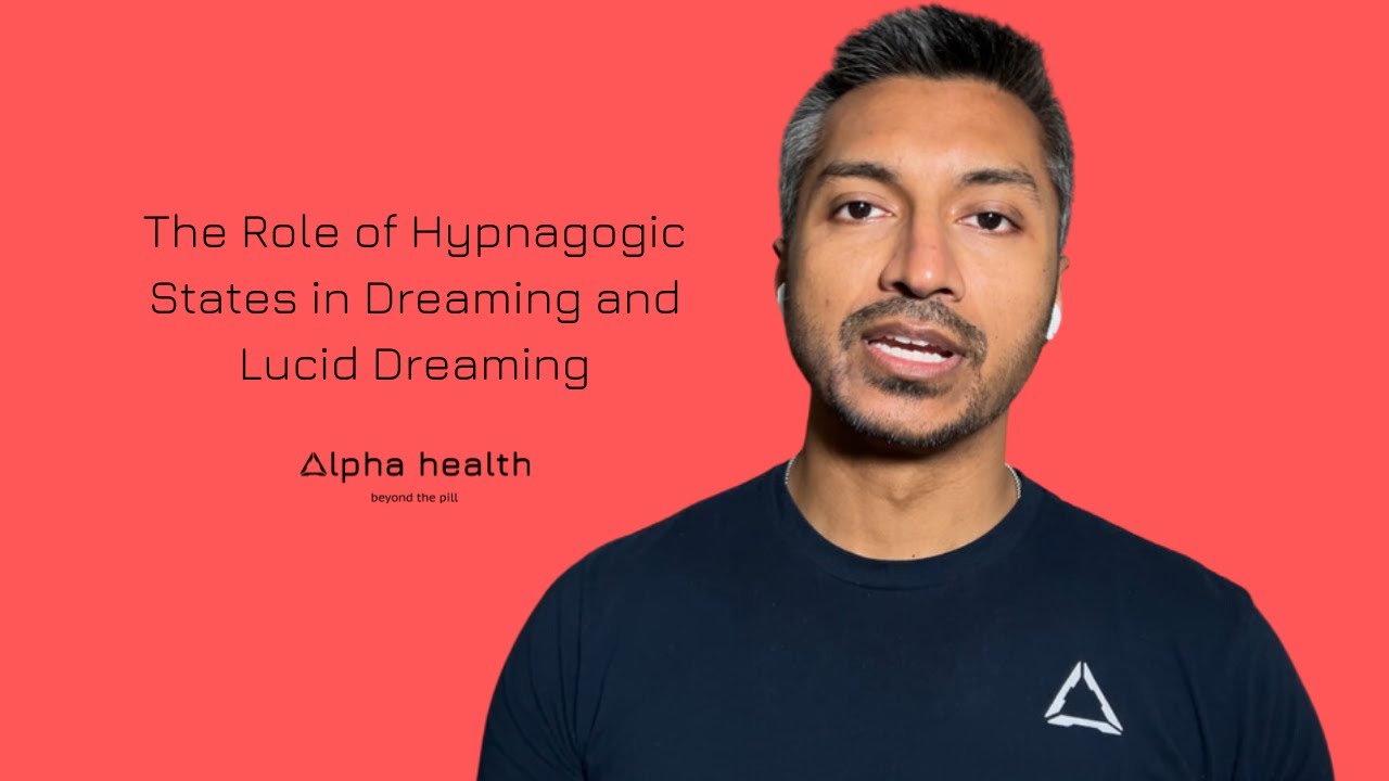The Role of Hypnagogic States in Dreaming and Lucid Dreaming - YouTube