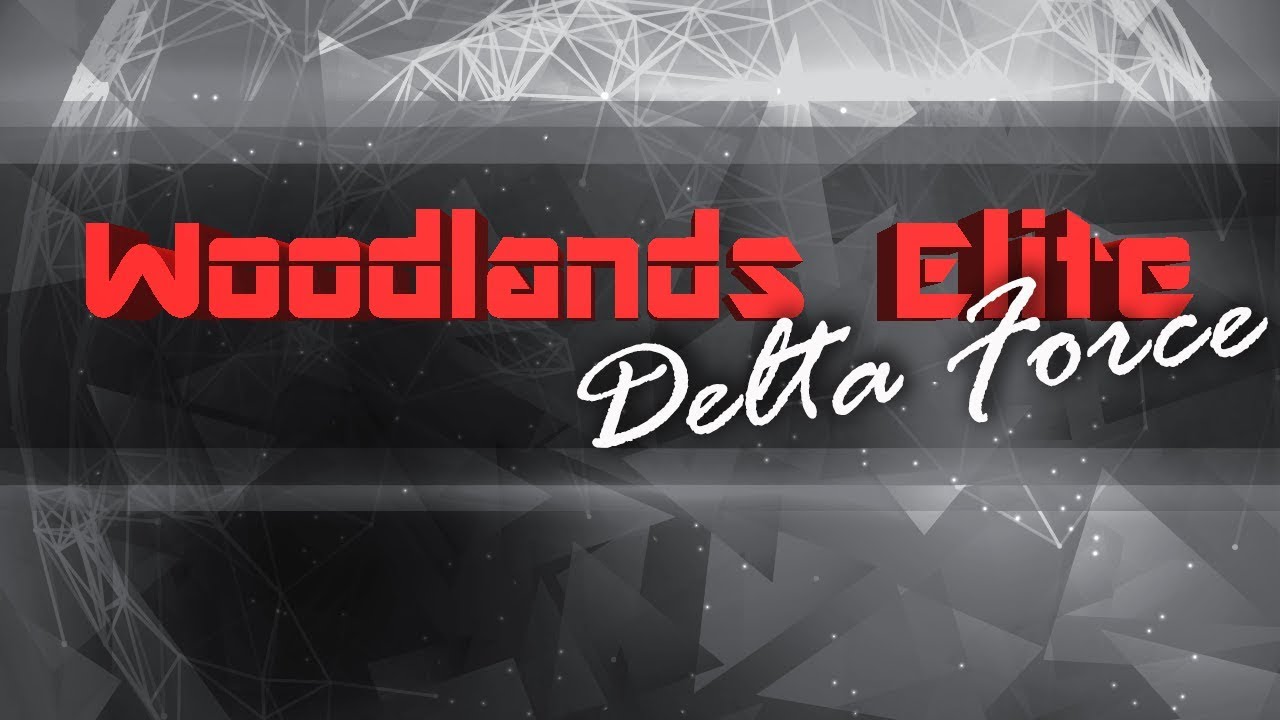 Woodlands Elite Delta Force 2019-2020 - YouTube