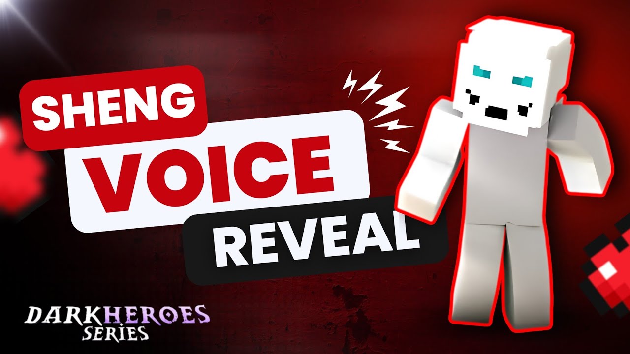 Sheng's Voice Revealed | Dark Heroes Minecraft @ProBoiz95 @junkeyy ...