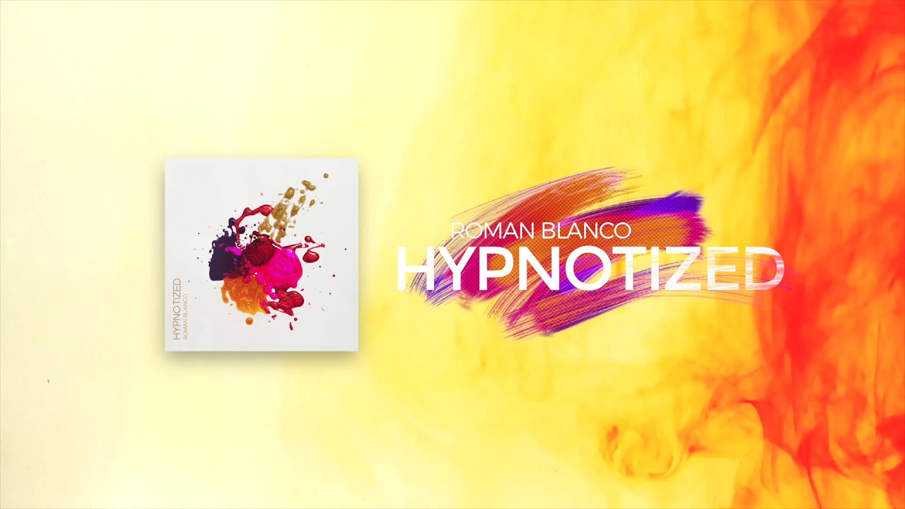 Roman Blanco - Hypnotized - YouTube