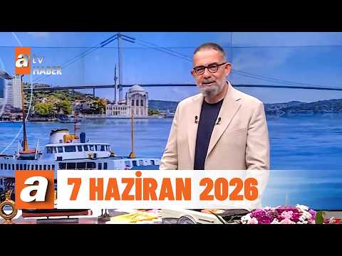 atv'de Hafta Sonu | 7 Haziran 2026
