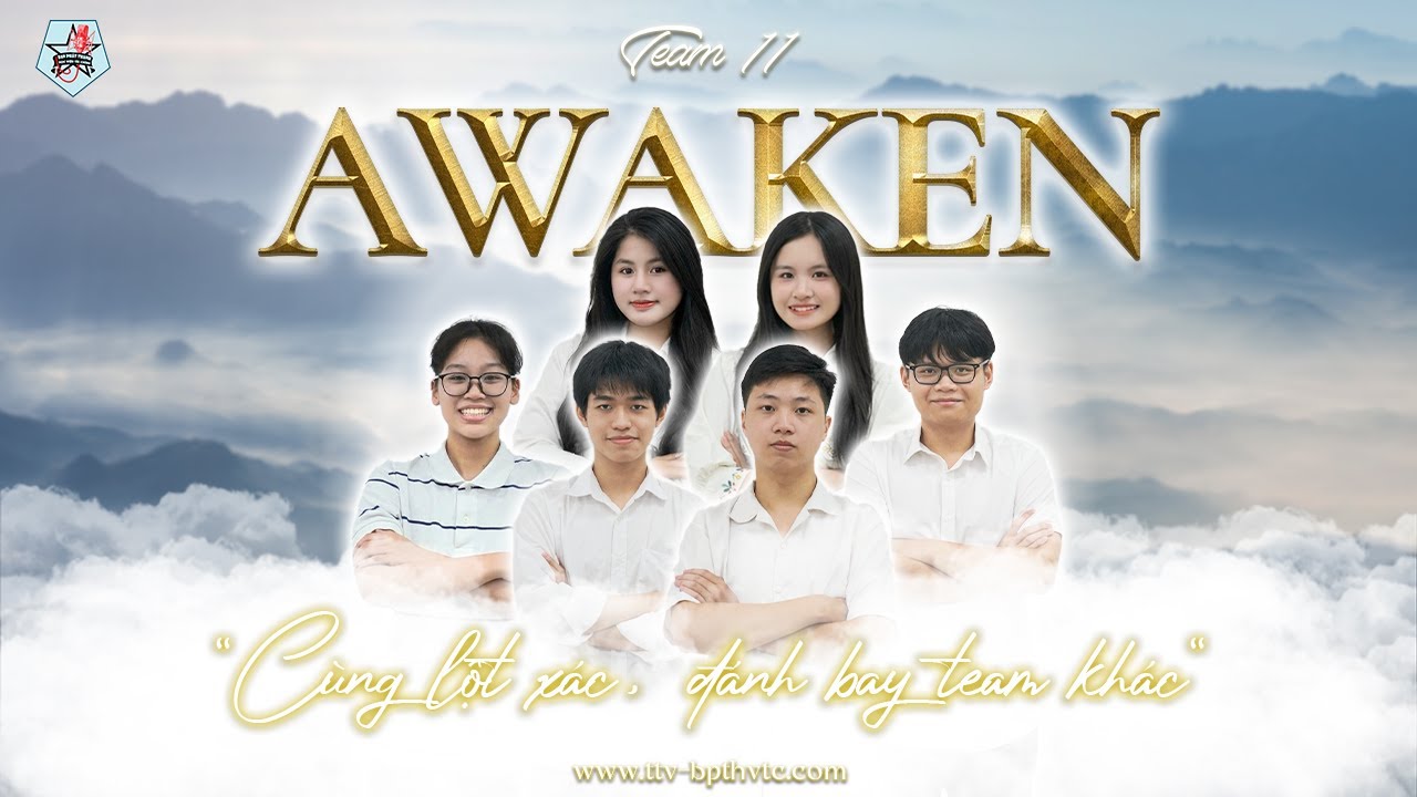 TEAM 11: AWAKEN - ẤN PHẨM TRUYỀN THÔNG - YouTube