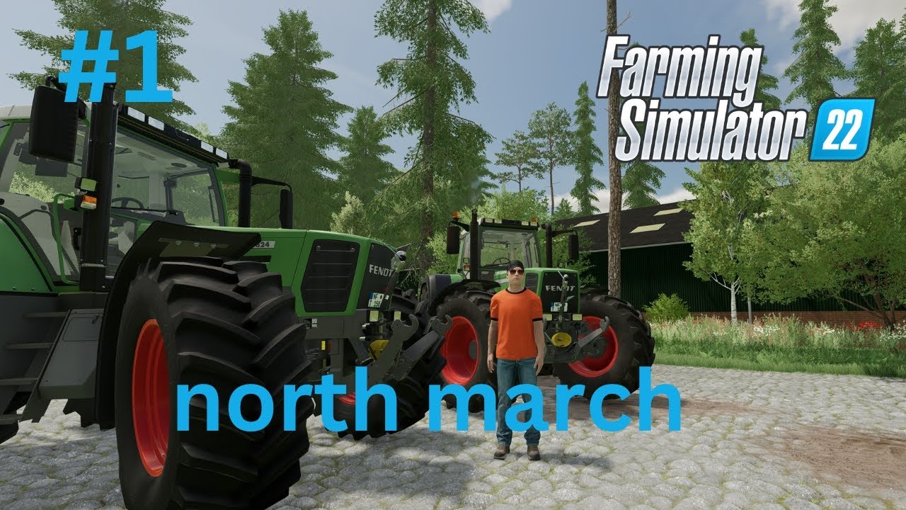 een nieuw begin. north march, fs22 - YouTube