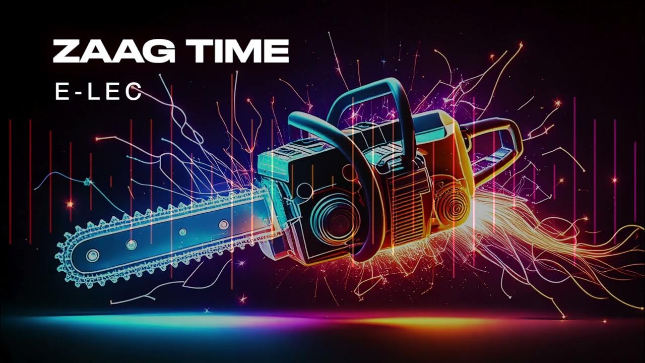 E-LEC - Zaag Time - YouTube