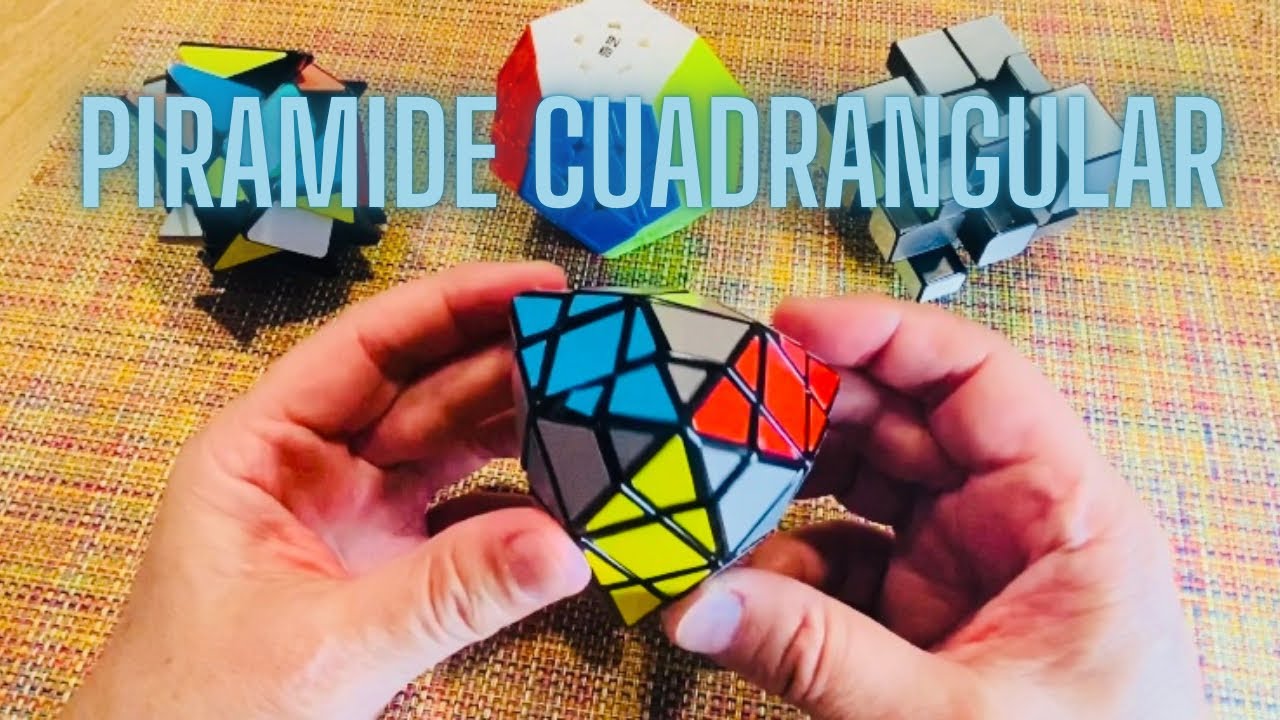 ARMAR LA PIRAMIDE CUADRANGULAR - (NOVATOS) TUTORIAL PARA RESOLVER FACIL ...