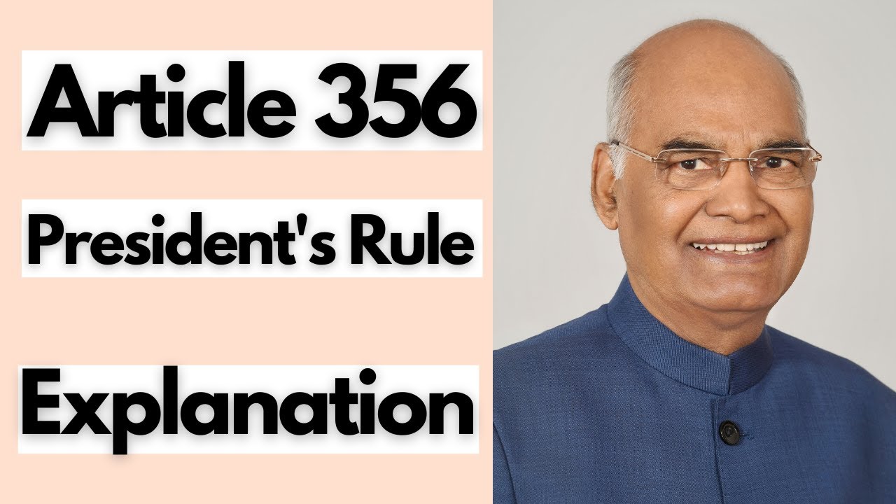 Article 356 of the Indian Constitution | Explanation | President's Rule ...