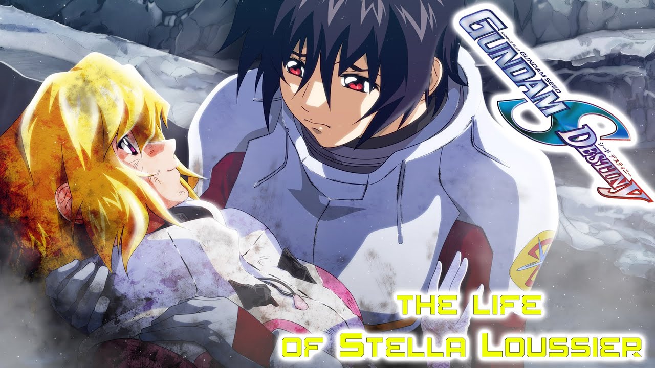 The Life of Stella Loussier (Gundam Seed Destiny) - YouTube