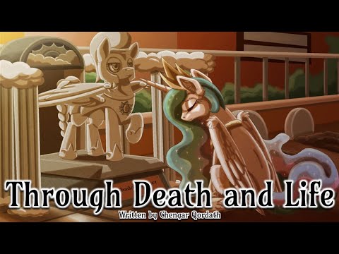 Pony Tales [MLP Fanfic] 'Through Death and Life' by Chengar Qordath ...