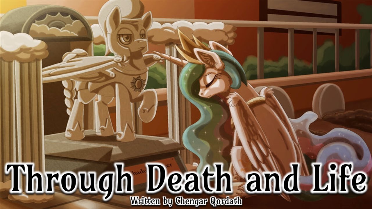 Pony Tales [MLP Fanfic] 'Through Death and Life' by Chengar Qordath ...