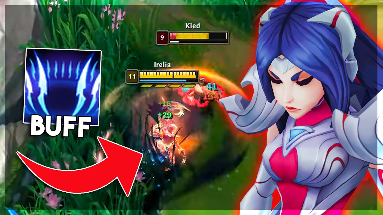 INSANE BUFF PE IRELIA! ESTE IAR CEL MAI BUN TOPLANE??? - YouTube