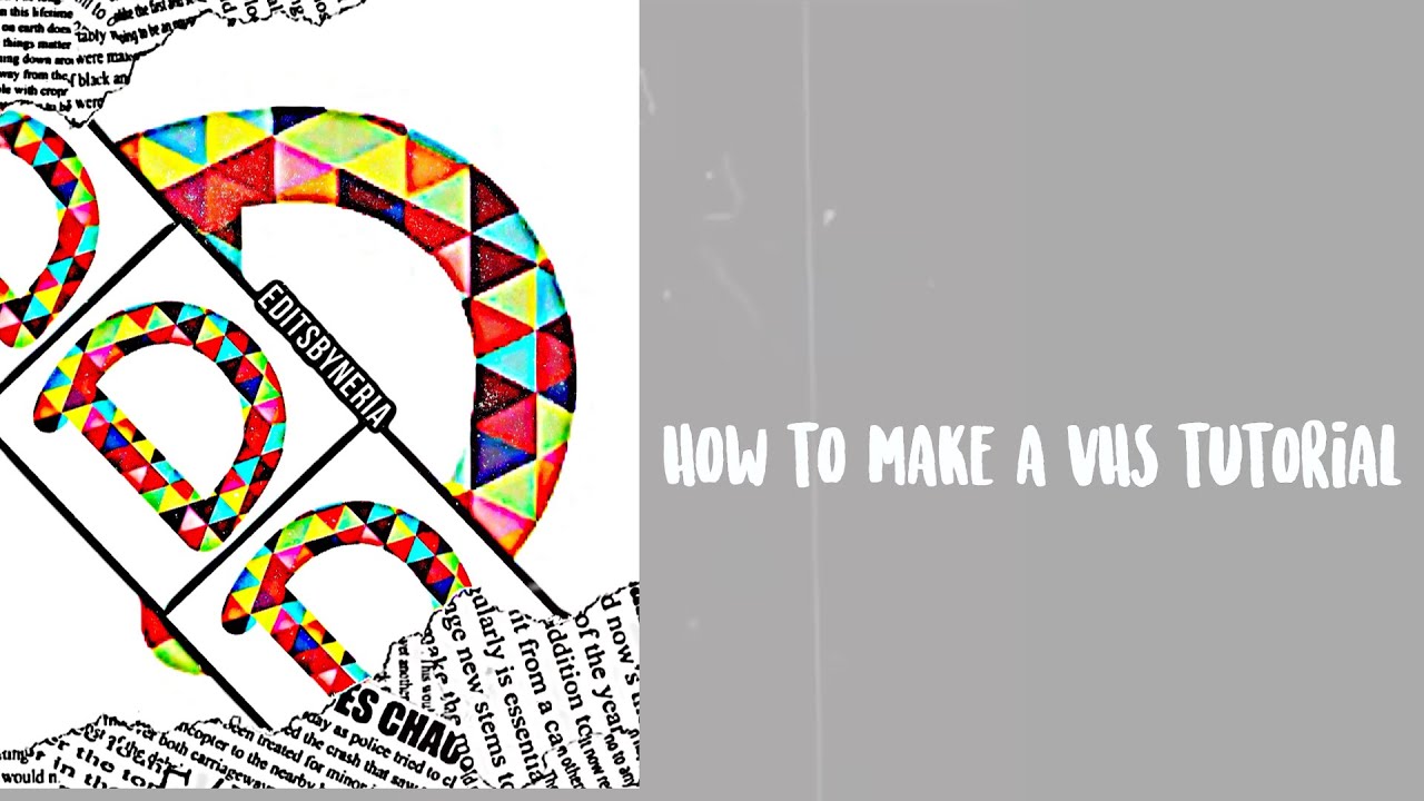 How to make a VHS tutorial - YouTube