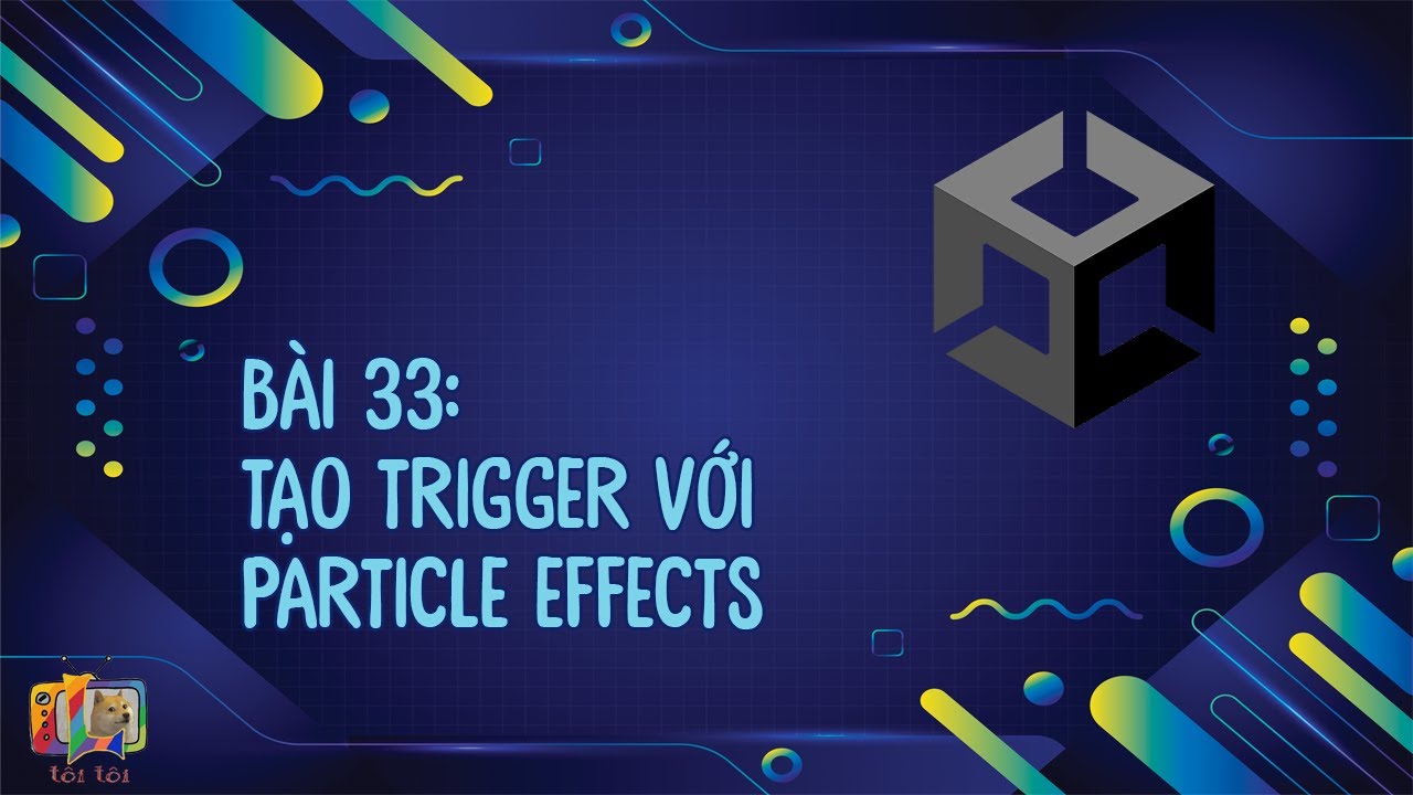Bài 33: tạo trigger trên Particle Effects - skiing | Unity 2D - YouTube