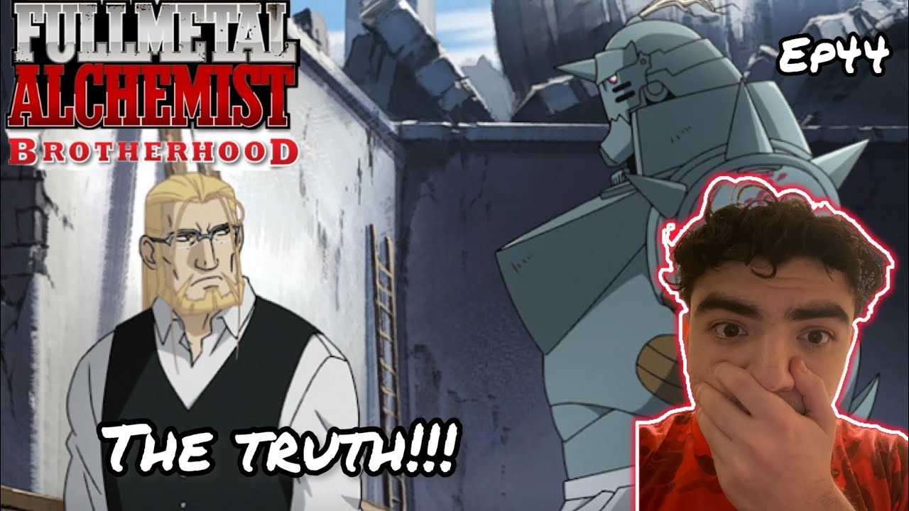THE TRUTH! | FULLMETAL ALCHEMIST: BROTHERHOOD EPISODE 44 REACTION - YouTube
