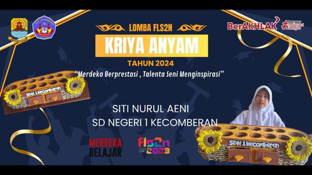LOMBA FL2SN 2024 KRIYA ANYAM - SDN 1 KECOMBERAN # ...