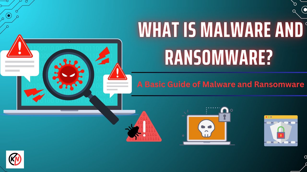 What is Malware and Ransomware? Protect Yourself from Cyber Threats - A ...