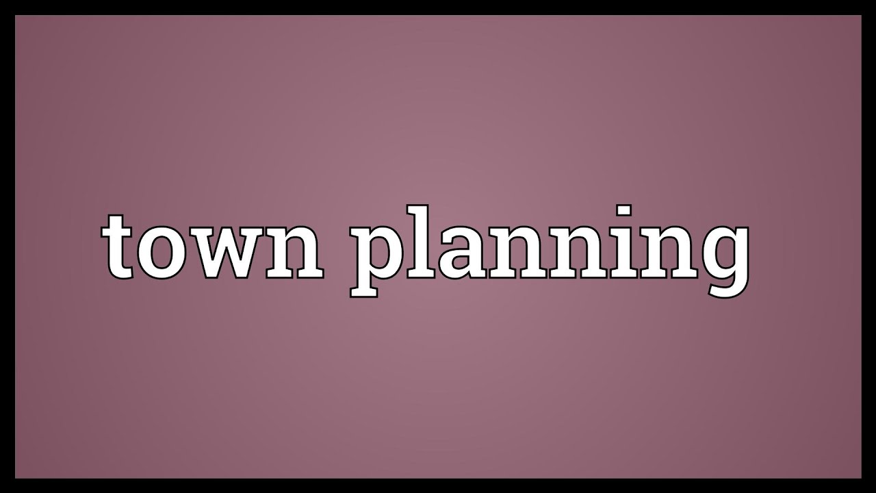 Town Planning Meaning YouTube town-planning-meaning-youtube