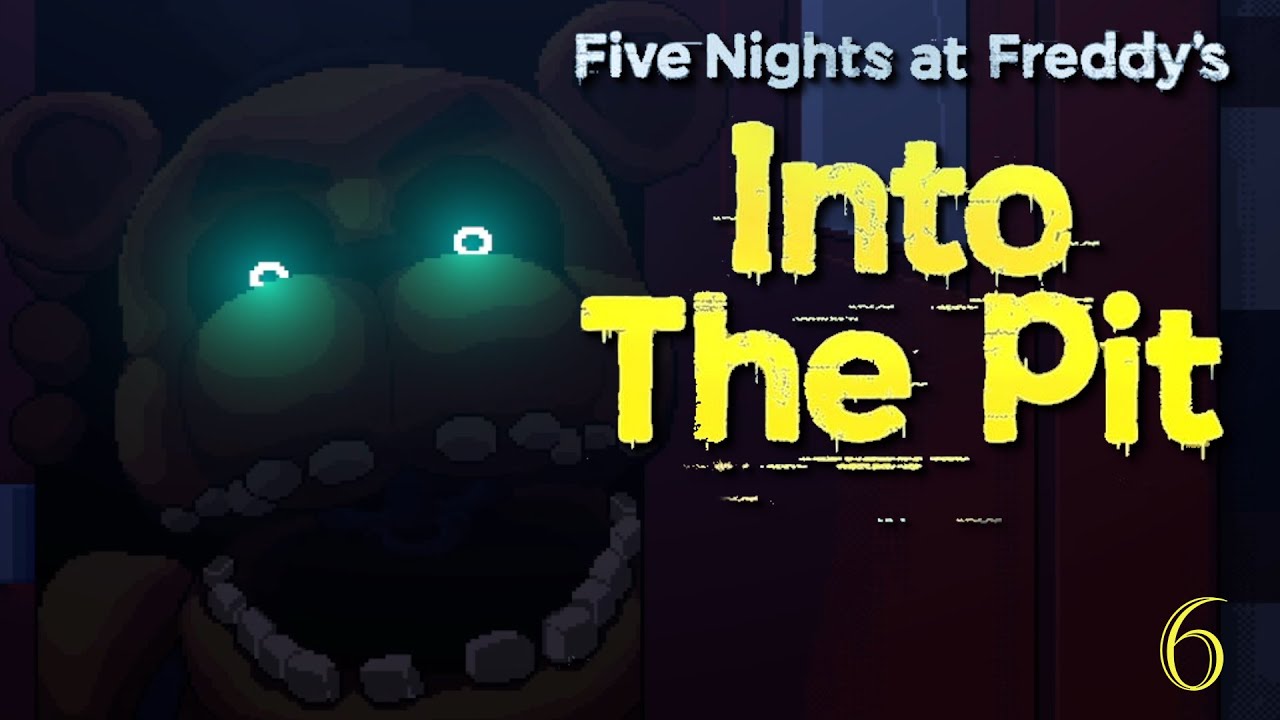 Playing Peek-a-Boo With Freddy | FNAF: Into The Pit Ep 6 - YouTube