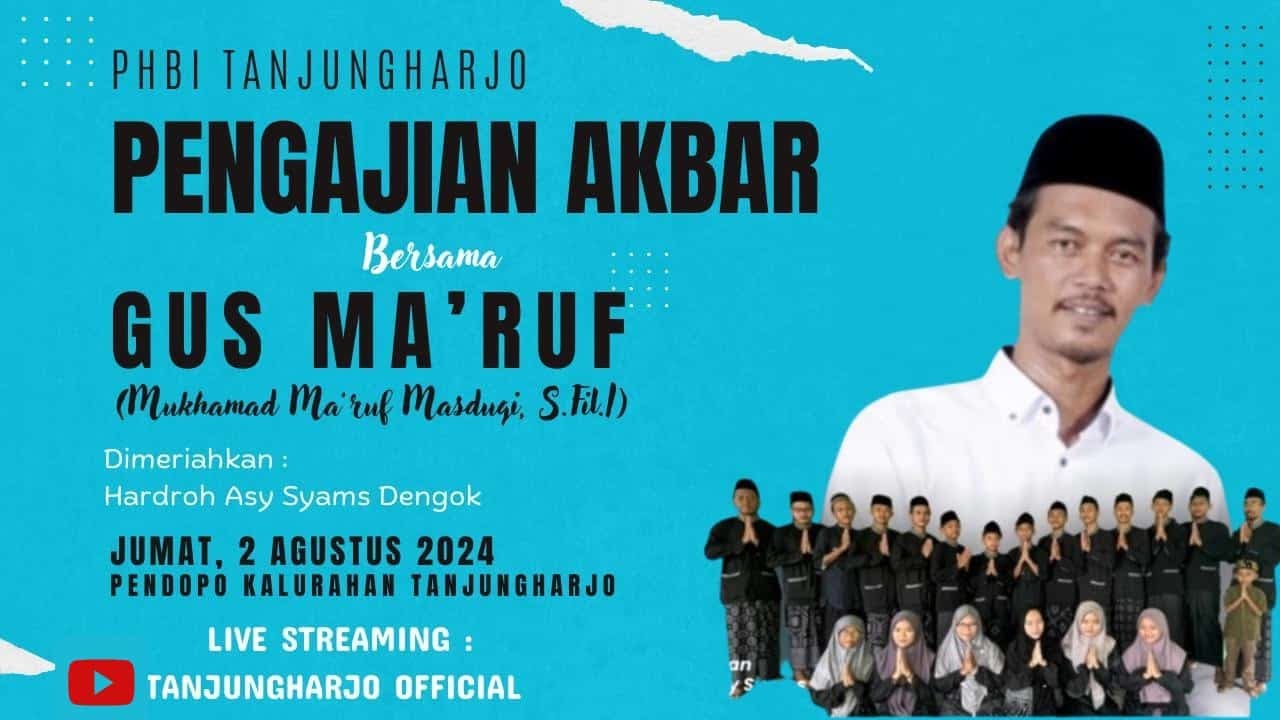 #livestreaming PENGAJIAN AKBAR KALURAHAN TANJUNGHARJO BERSAMA GUS MA ...