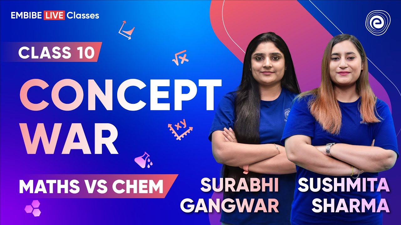 Mathematics Vs Chemistry | CONCEPT WAR | CBSE Class 10 | Surabhi Gangwar & Sushmita Sharma ...