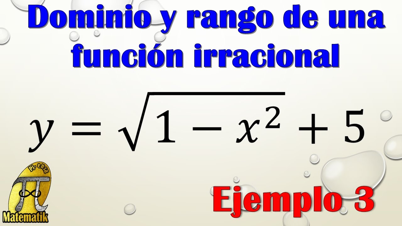 Dominio y rango de una función irracional | Función radical | Ejemplo 3 ...