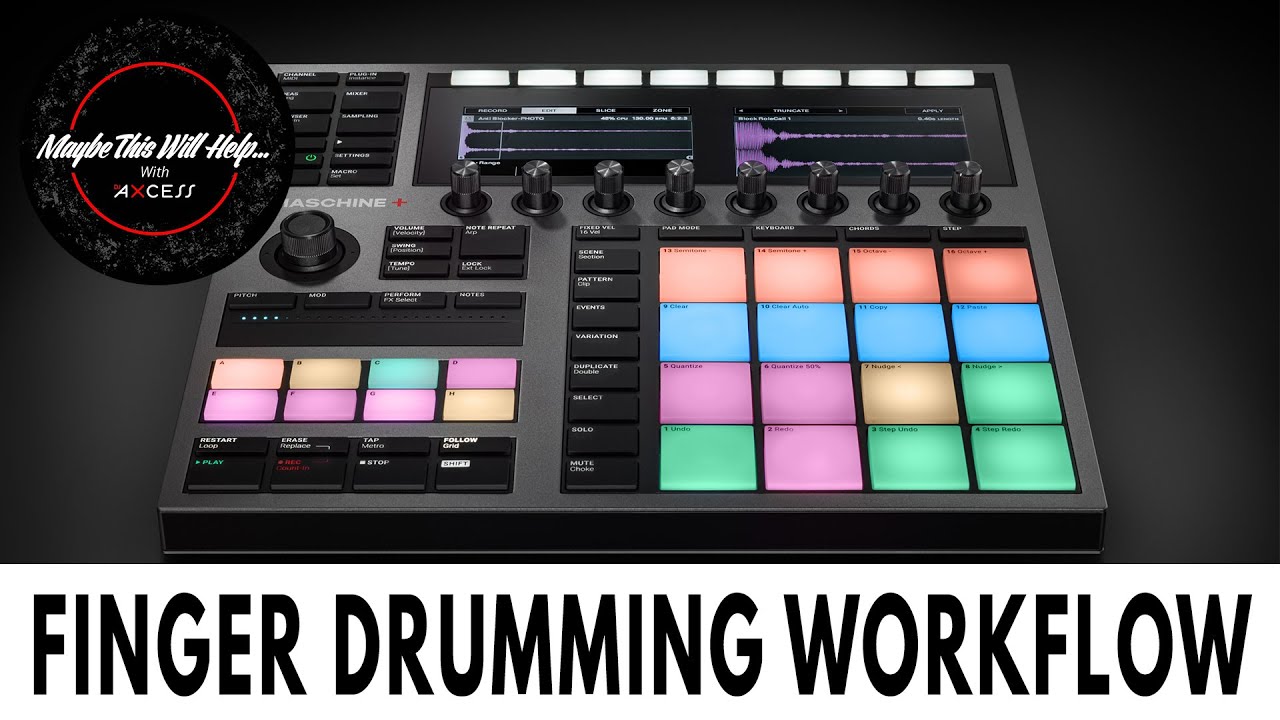 Maschine Plus: Beginner Finger Drumming Workflow Tutorial - YouTube