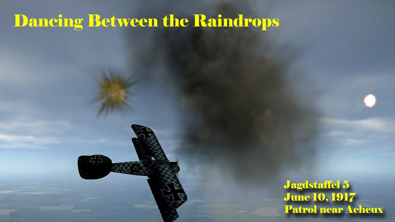 Dancing Between the Raindrops - Albatros DVa versus Sopwith Camels - Green Tail Diaries - Jasta ...