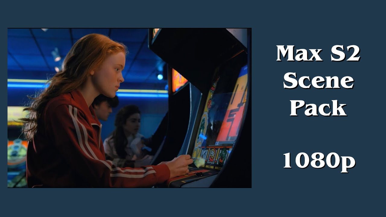 Max Scene Pack Season 2 (1080p) - YouTube