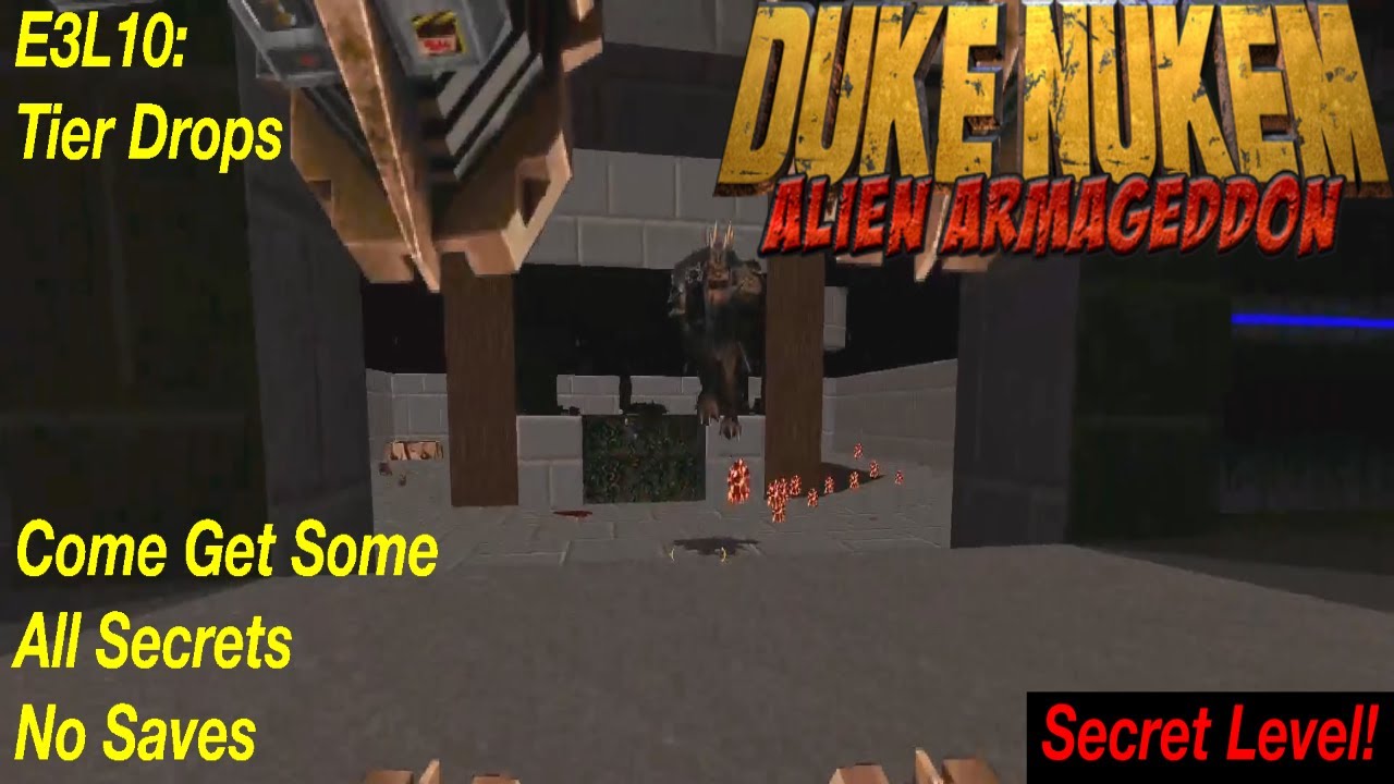 Duke Nukem: Alien Armageddon | Come Get Some, 100% | E3L10: Tier Drops ...